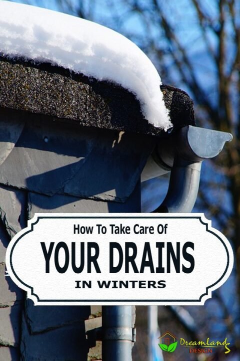 How to Take Care of Your Drains in Winters?
