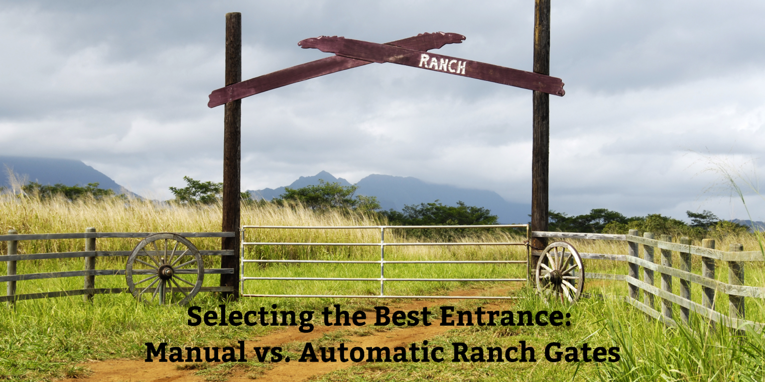 Manual vs. Automatic Ranch Gates: Best Choice Guide